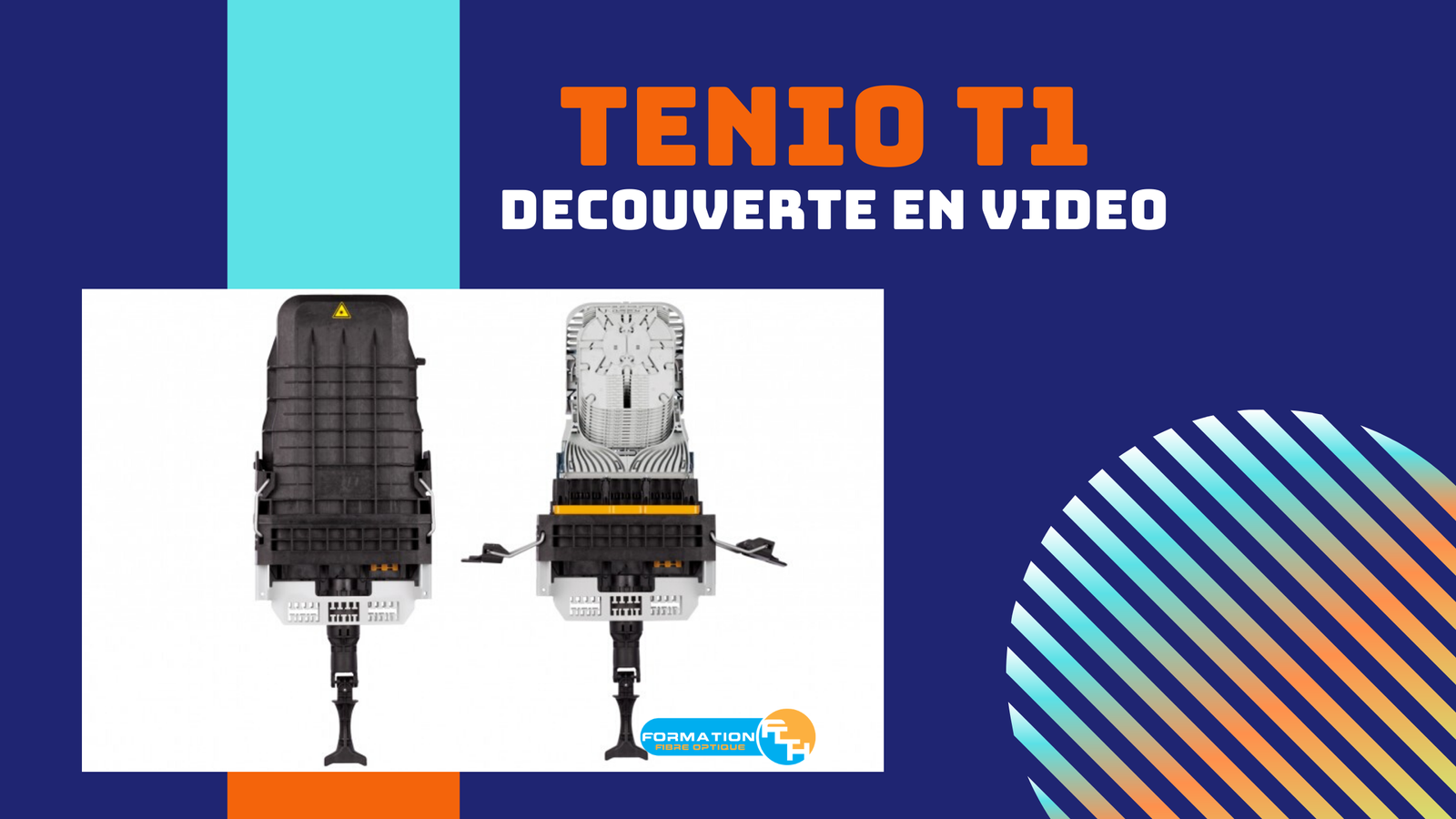 LE BPE TENIO – Formation Fibre Optique FTTH